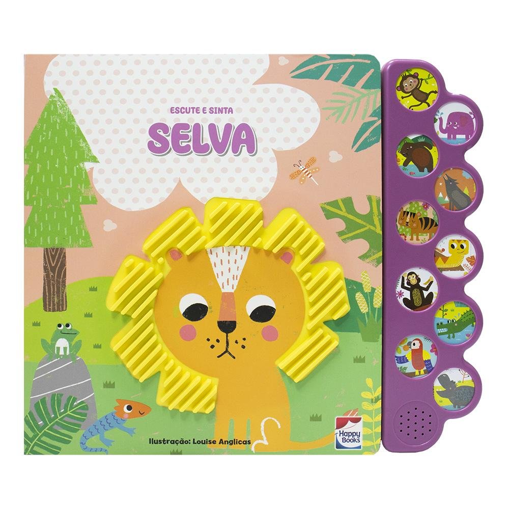 Livro Escute e Sinta: Selva - Happy Books | Happy Books | Ideiaria ...